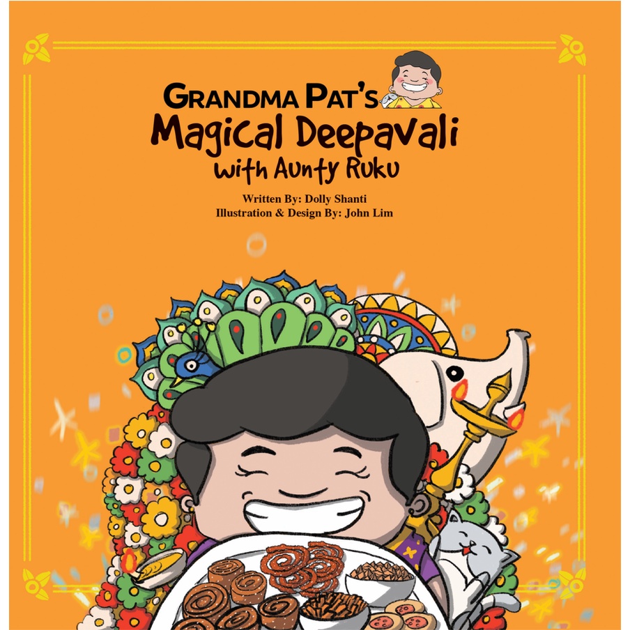 Grandma Pat's Magical Deepavali with Aunty Ruku (Singapore Children ...