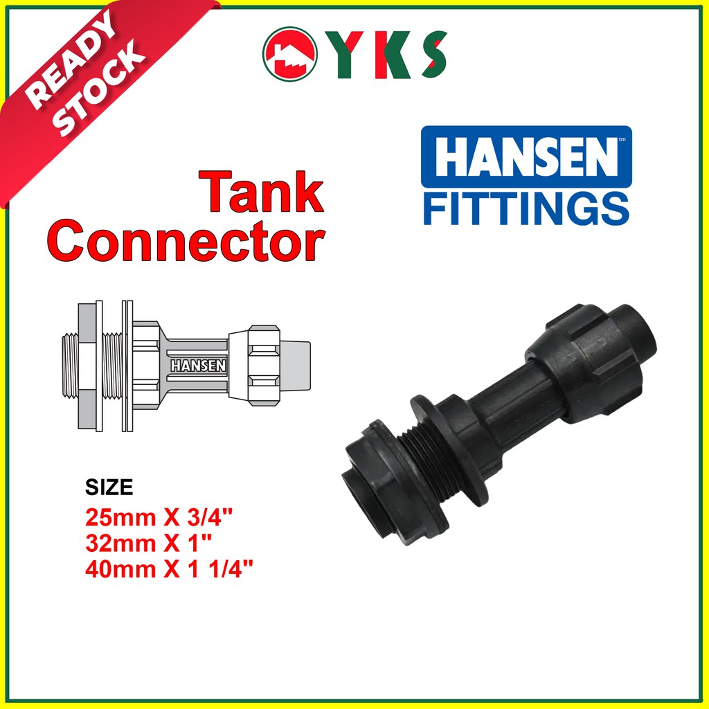 HANSEN TANK CONNECTOR - FITTINGS & PIPES SYSTEM / SAMBUNGAN TANGKI ...