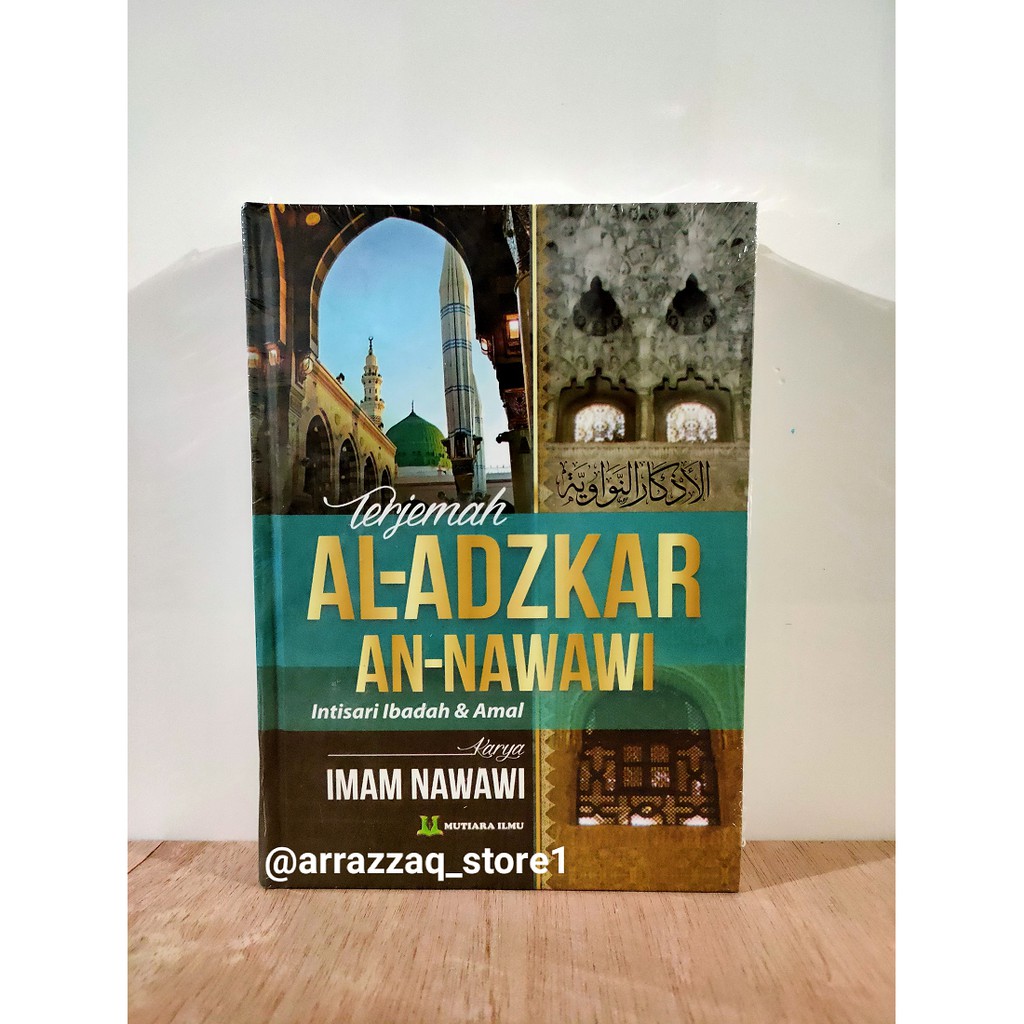 Kitab Al-Adzkar An-Nawawi - Translation of Kitab Al Adzkar Nawawi The ...