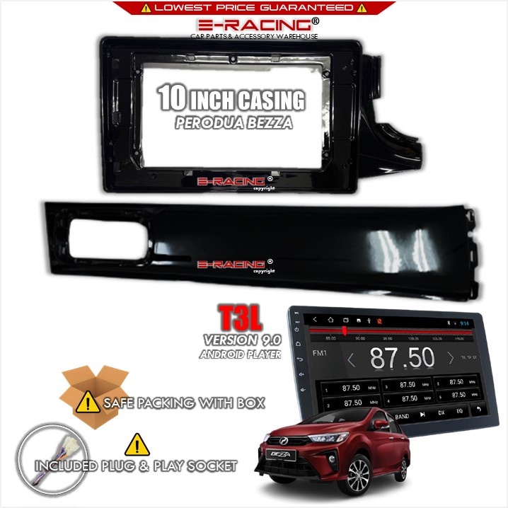 Perodua Bezza 10" Inch Car Android Player With Casing (Full Set ...