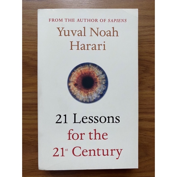 21 Lessons for the 21st Century by Yuval Noah Harari (History ...