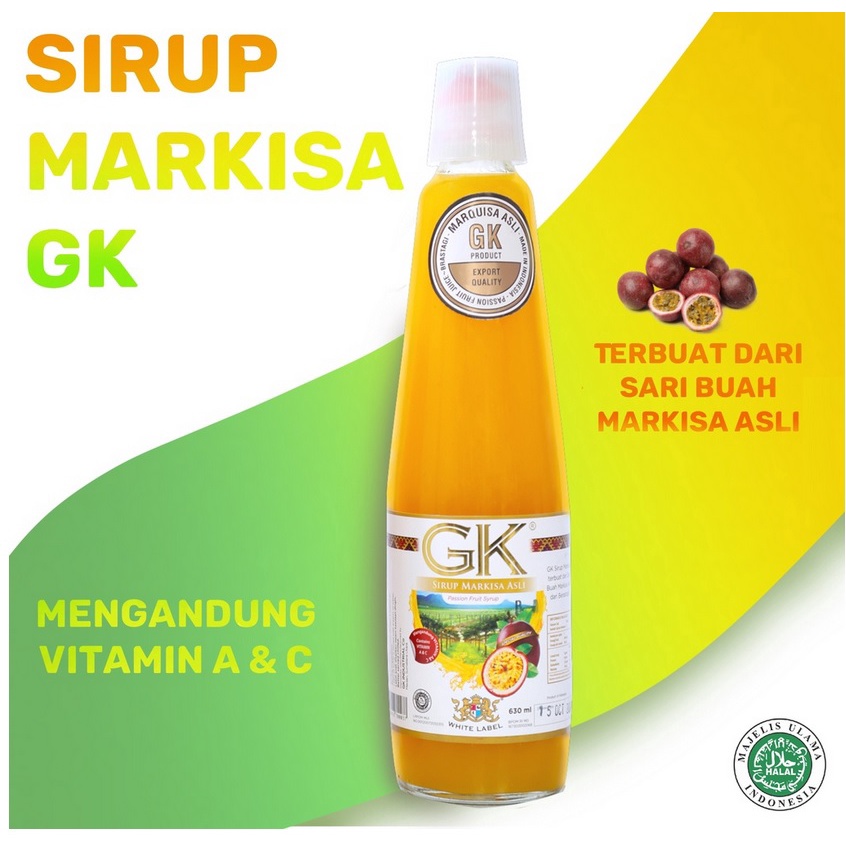100830 GK Label Passion Fruit Syrup / Sirup Markisa Asli GK Medan ...