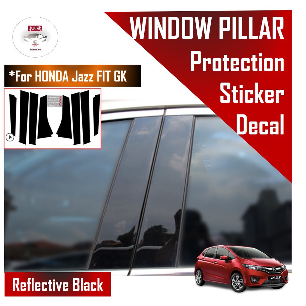🔥SG SELLER🔥 Honda Jazz/Fit GK GK3 GK5 Car Window Pillar Door Sticker ...