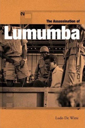 The Assassination of Lumumba by Ludo De Witte (UK edition, paperback ...