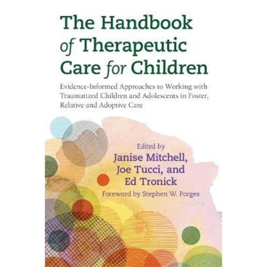 The Handbook of Therapeutic Care for Children : Evidence-Informed ...