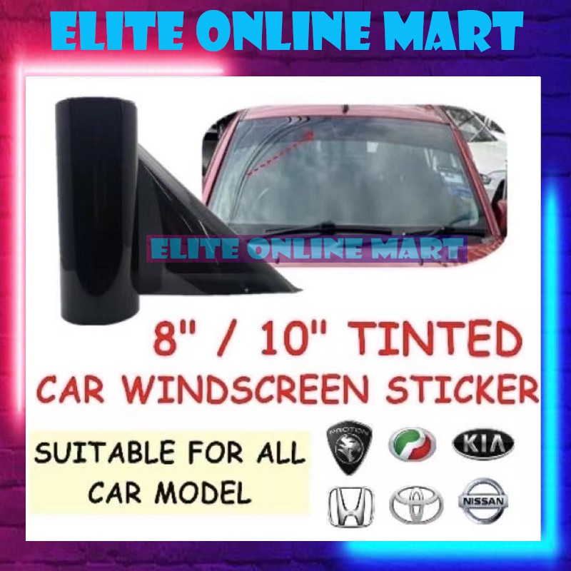 Car Windscreen Sticker Tint Tinted Front/Rear (10”X60”Inch) Wira Saga ...