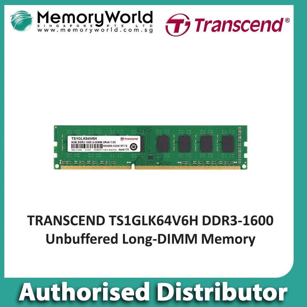 TRANSCEND TS1GLK64V6H DDR3-1600 Unbuffered Long-DIMM Memory, 8GB. Singapore Lifetime Warranty ...
