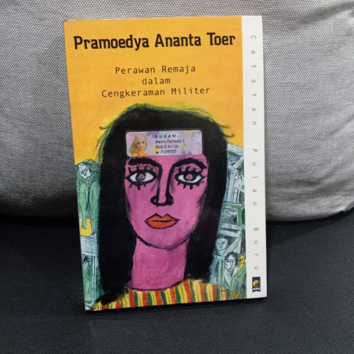 Pramoedya Ananta Tour, Teenage Virgin in the Grip of the Military (KPG ...