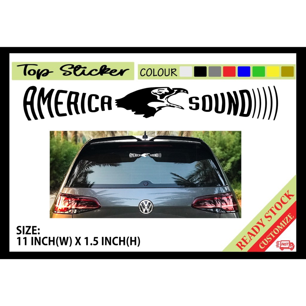 AMERICA SOUND CAR STICKER SOUND SYSTEM MYVI AXIA ALZA BEZZA SAGA EXORA ...