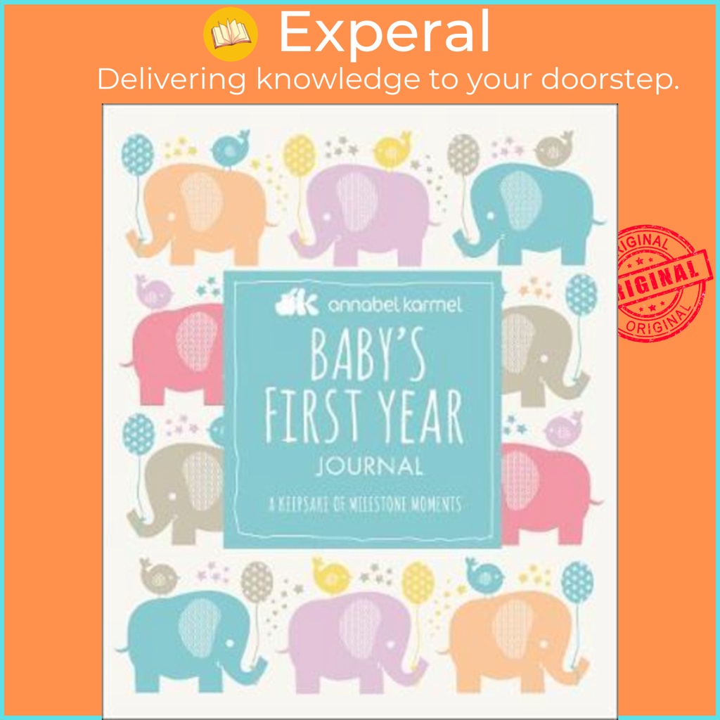 Baby's First Year Journal : A Keepsake of Milestone Moments by Annabel ...