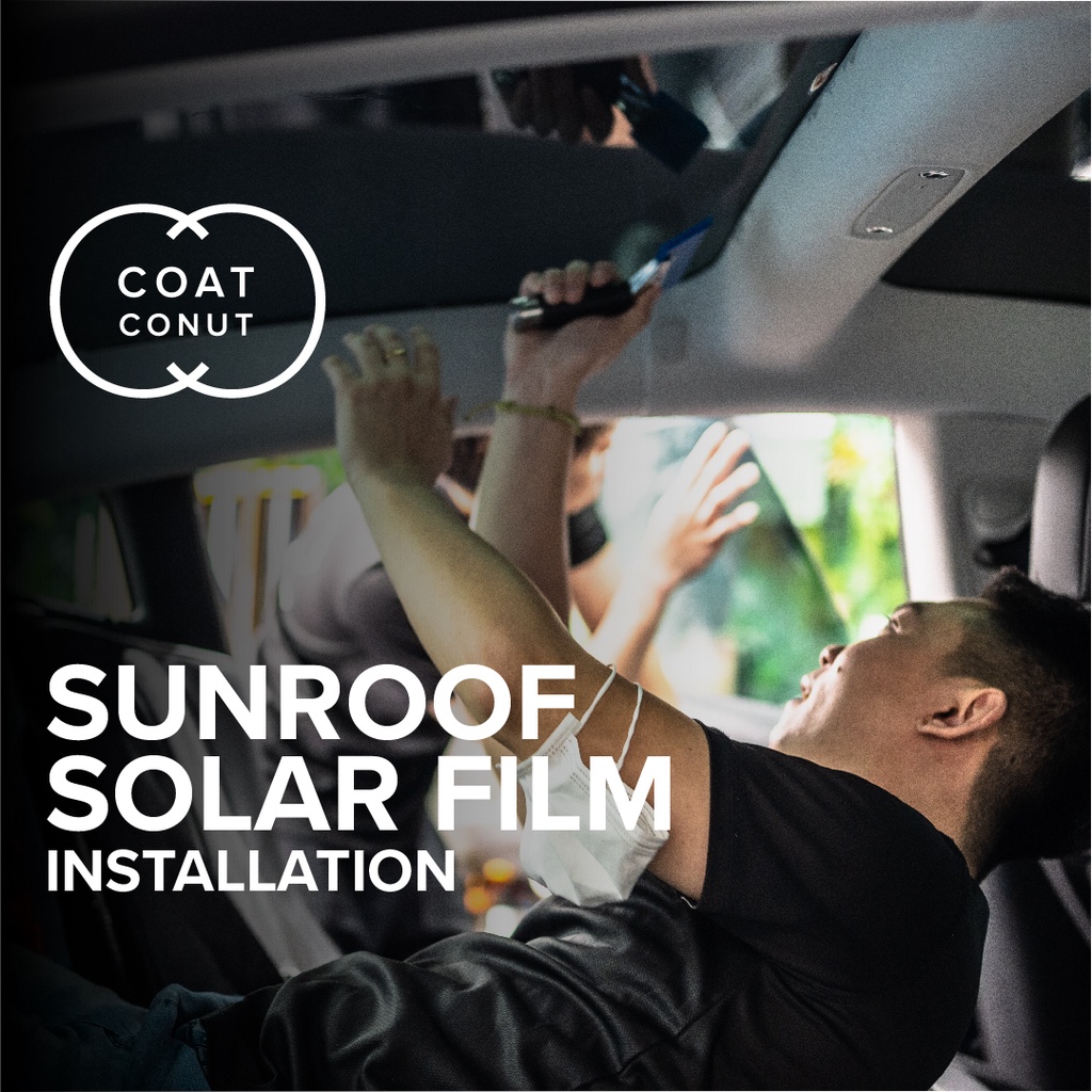 Coatconut Diamond Series Sunroof Solar Film | Shopee Singapore