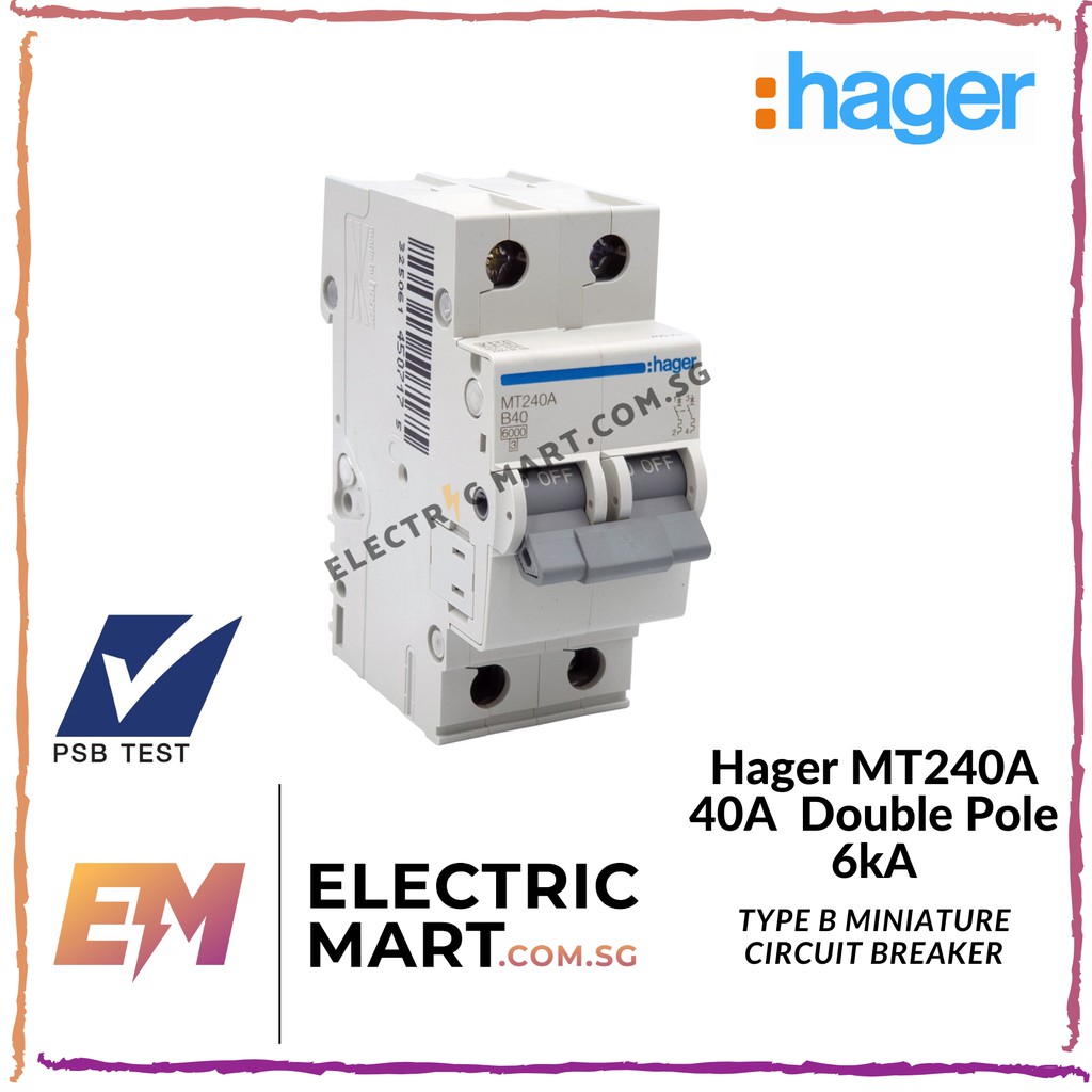 Hager MT240A 40A 2P Double Pole 6kA Type B Miniature Circuit Breaker (MCB) | Shopee Singapore