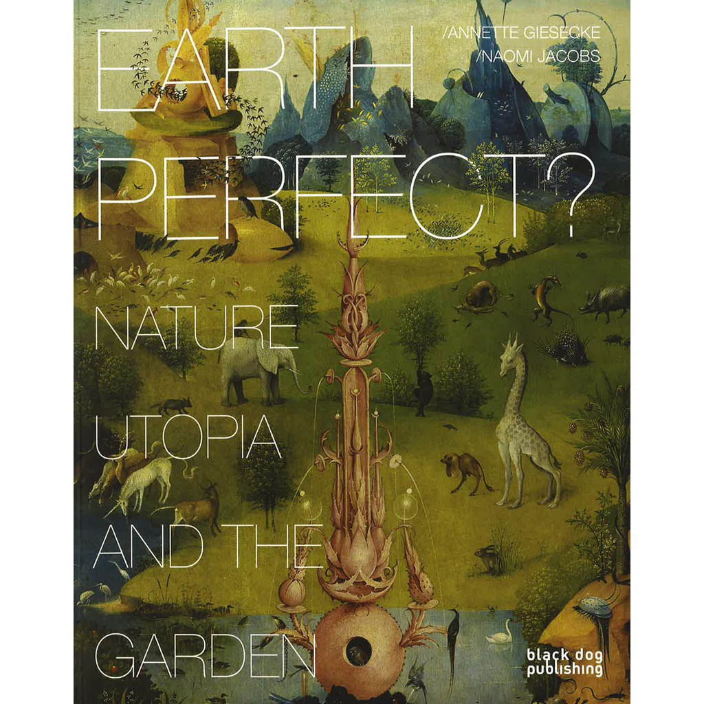 Earth Perfect? Nature Utopia And The Garden | Shopee Singapore