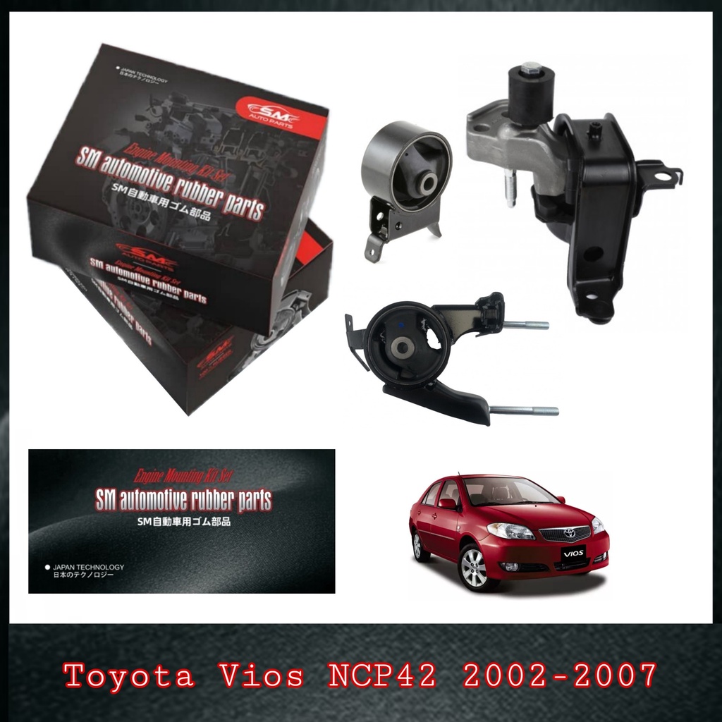 SM Engine Mounting Set - Toyota Vios NCP42 2002-2007 ( 1+1Year Warranty ...