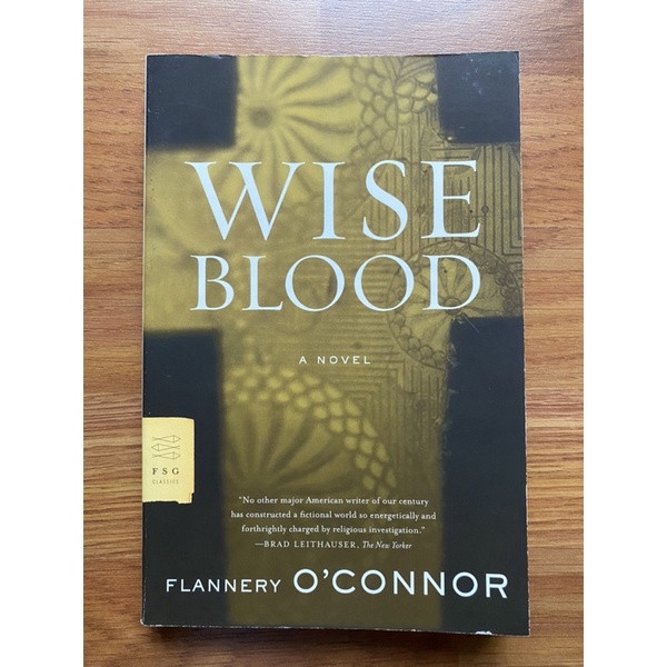 Wise Blood by Flannery O'Connor (Southern Gothic - Religion ...