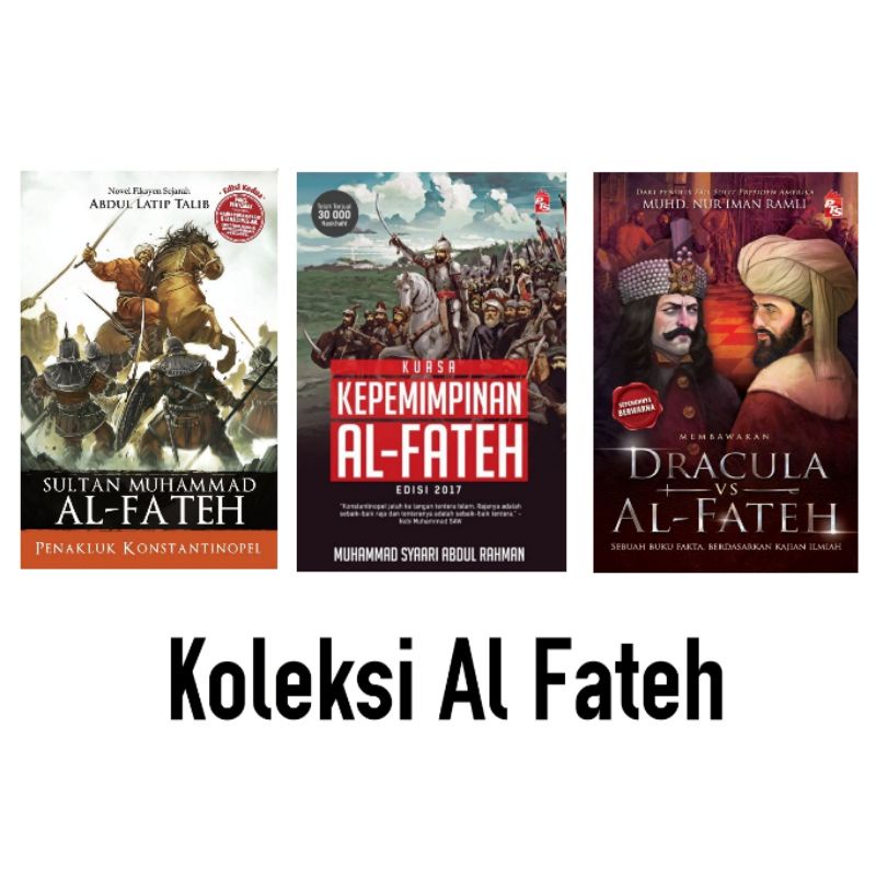 (ORIGINAL Al Fateh COLLECTION) NOVEL Sultan Muhammad Al Fateh ...