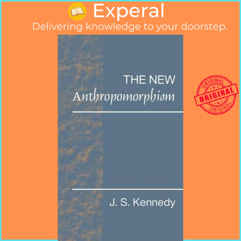 The New Anthropomorphism by John S. Kennedy (UK edition, hardcover ...