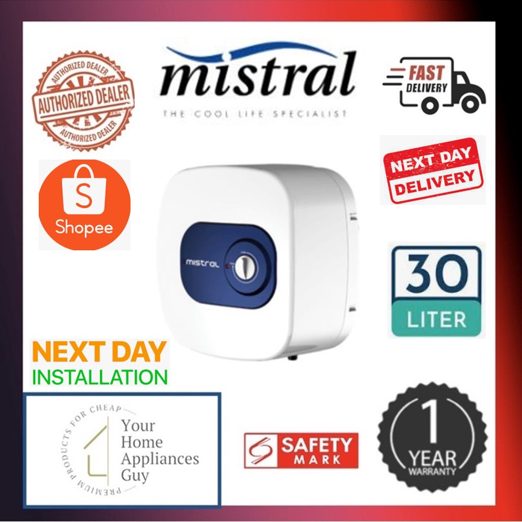 🔥FASTEST Installation🔥Mistral 30L Storage Water Heater [MSWH30 ...