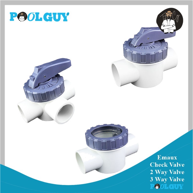 PoolGuy EMAUX Check Valve, 2 Way Valve , 3 Way Valve for Swimming Pool ...