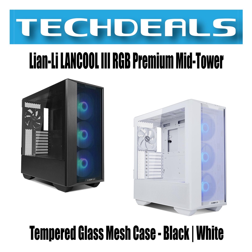 Lian-Li LANCOOL III RGB Premium Mid-Tower Tempered Glass Mesh Case ...