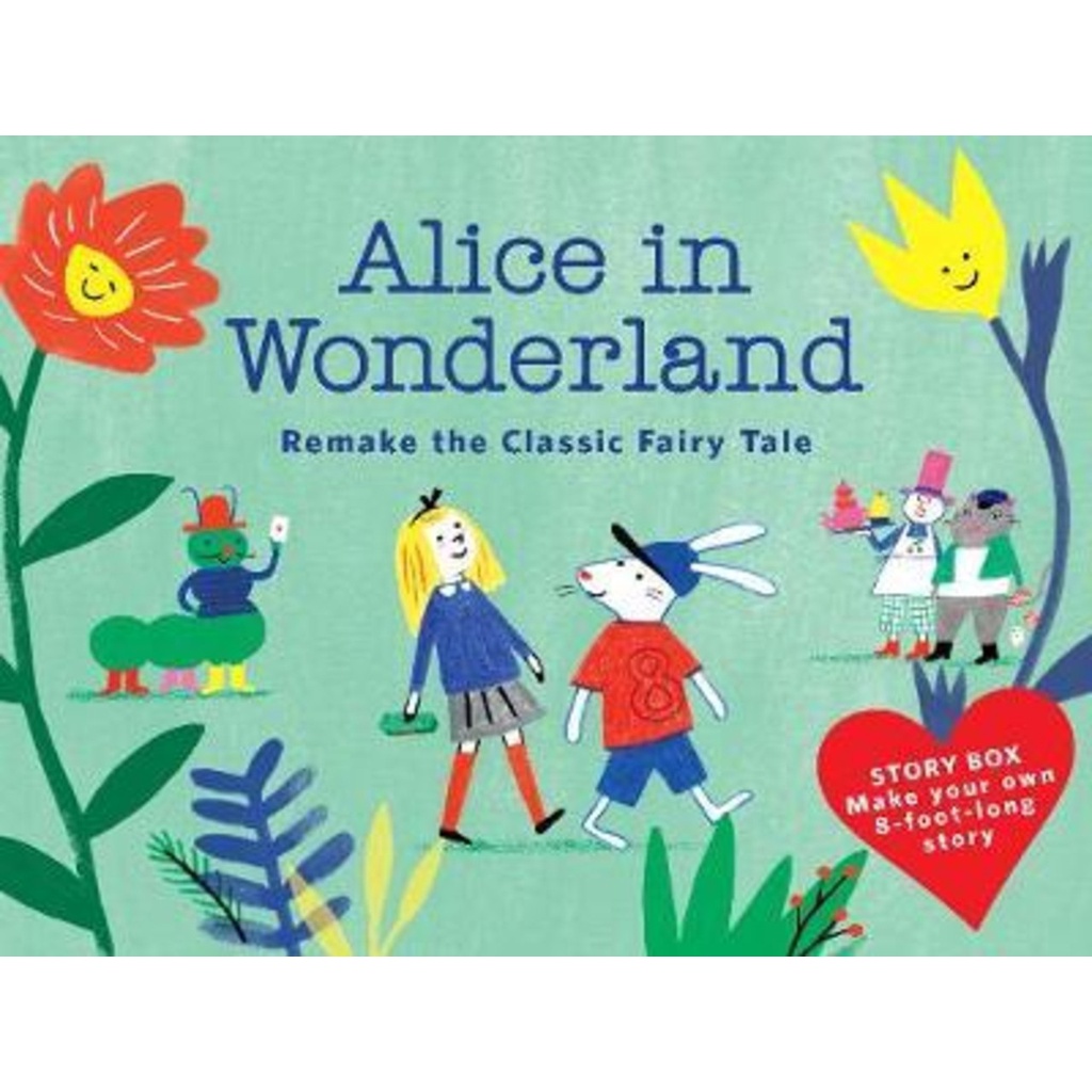 Alice in Wonderland (Story Box) : Remake the Classic Fairy Tale by Anne ...