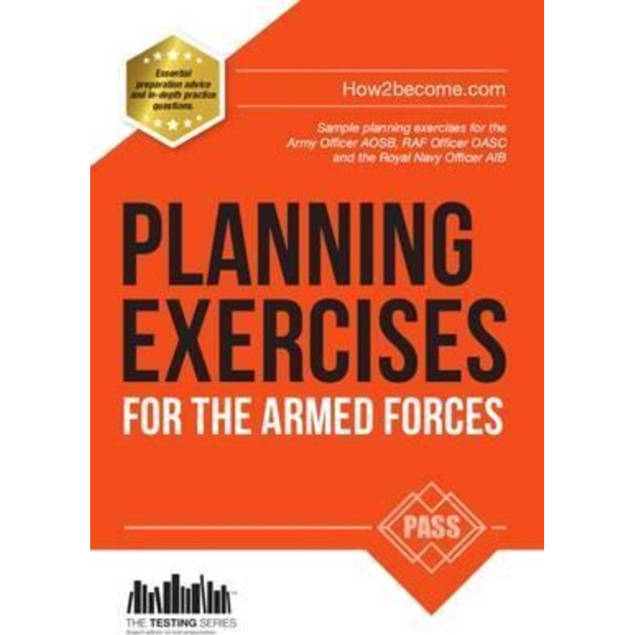 Planning Exercises for the Army Officer, RAF Officer and Royal Navy ...