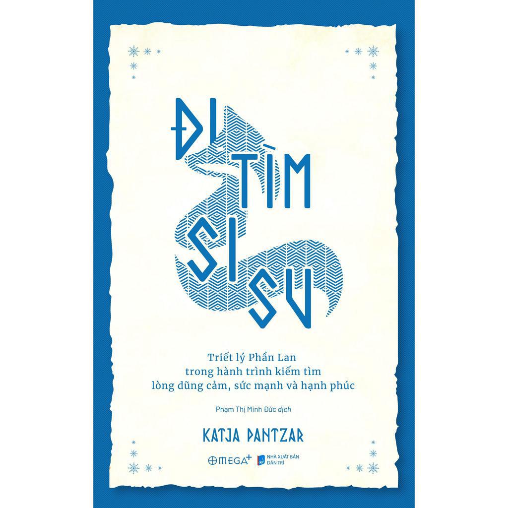 Book: Finding Sisu - Finnish Philosophy in the Journey to Find Courage ...