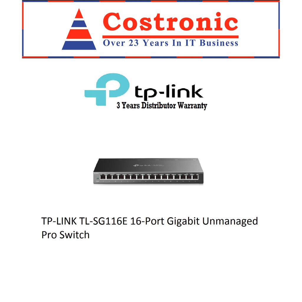 TP-LINK TL-SG116E 16-PORT GIGABIT UNMANAGED PRO SWITCH / 3 YEARS DISTRIBUTOR WARRANTY ( SG116E ...