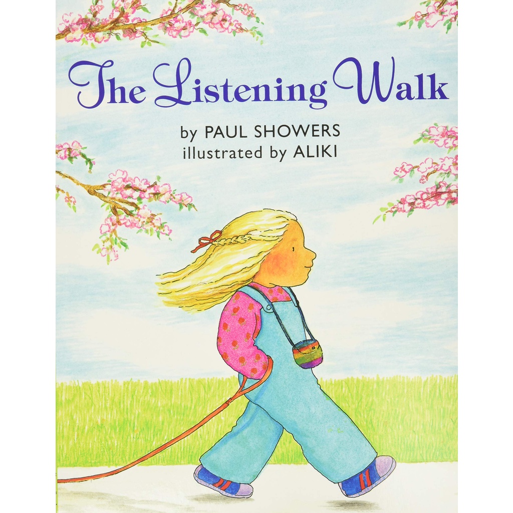 The Listening Walk By: Paul Showers, Aliki (Illustrator) | Shopee Singapore