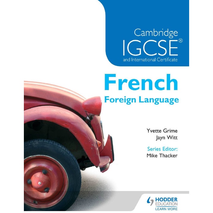 Cambridge IGCSE & International Certificate French Foreign Language ...