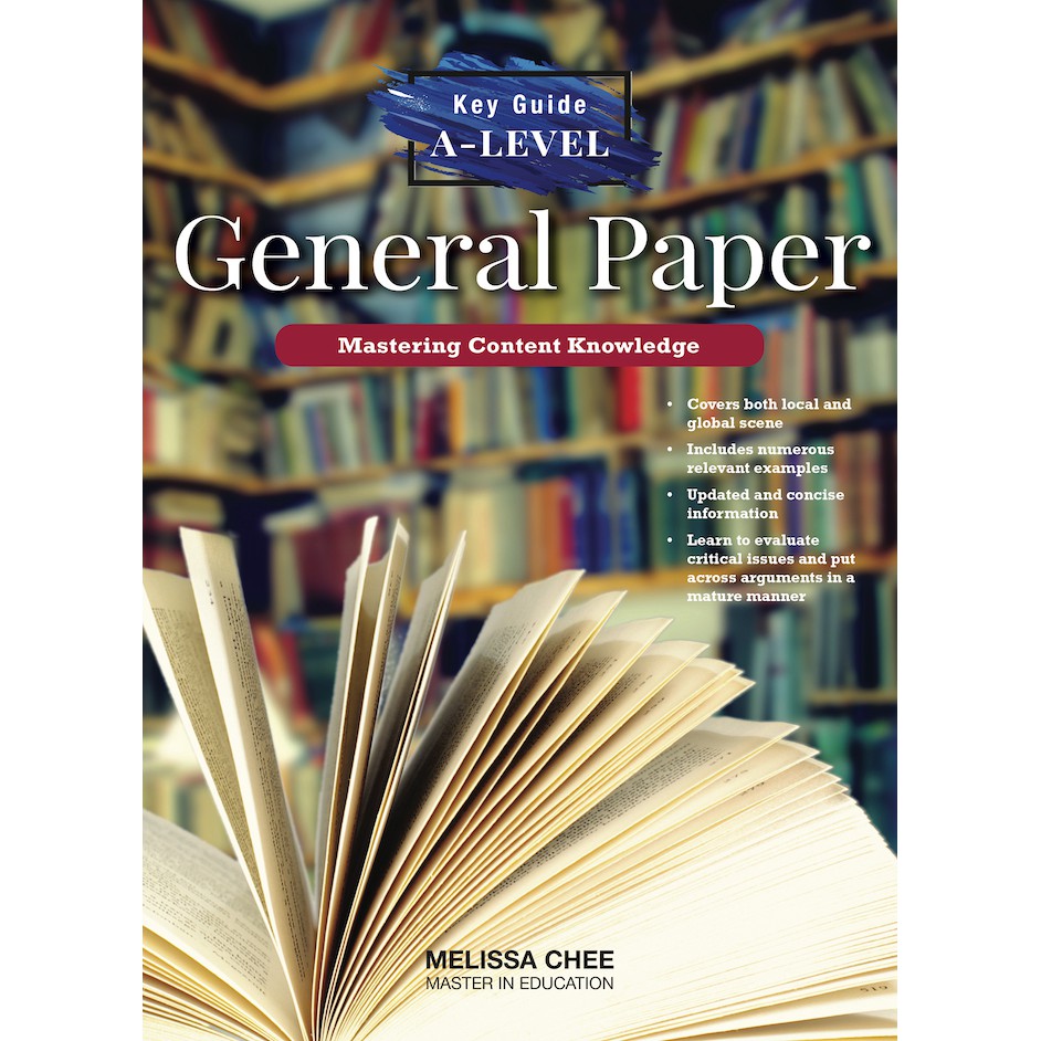 Key Guide A-Level General Paper: Mastering Content Knowledge/JC/Junior ...