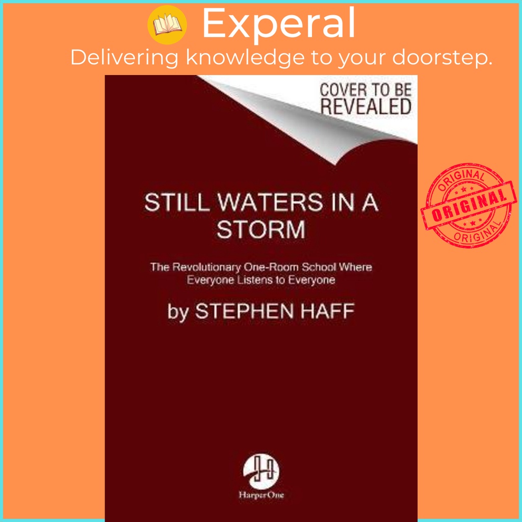 Still Waters in a Storm : The Revolutionary One-Room School Where ...