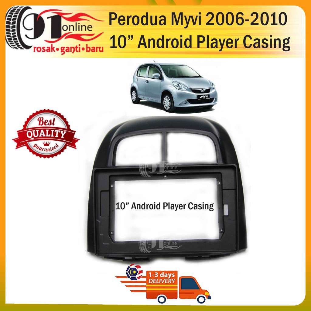 Android Player Casing 10" Perodua Myvi 2005-2011 | Shopee Singapore