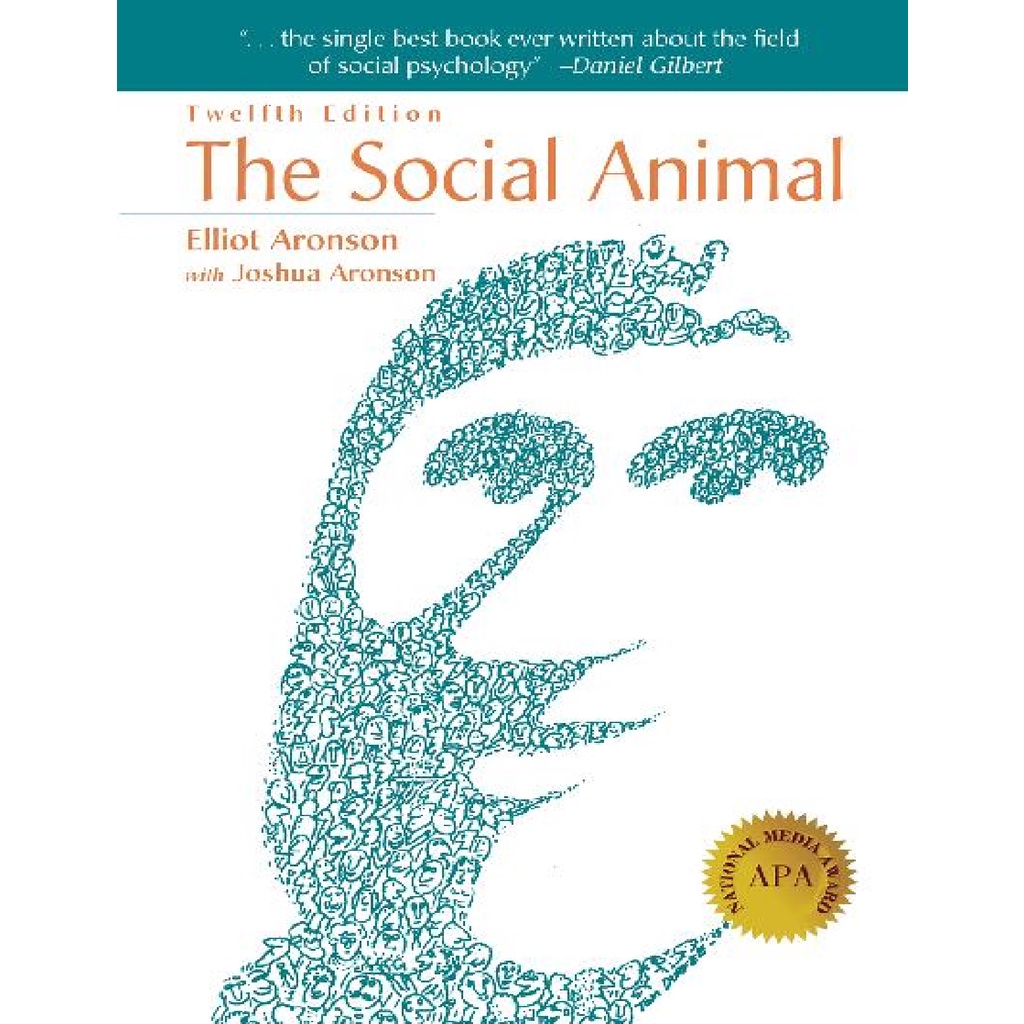 The Social Animal 12th edition by Elliot Aronson with Joshua Aronson ...