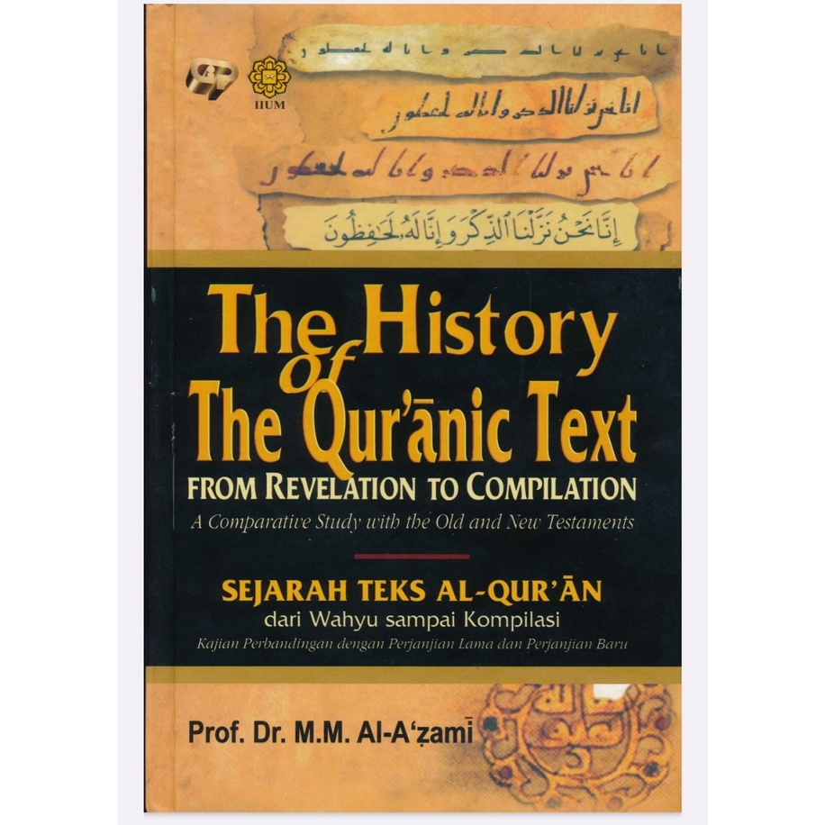 The History of The Quranic Text From Revelation to Compilation ...