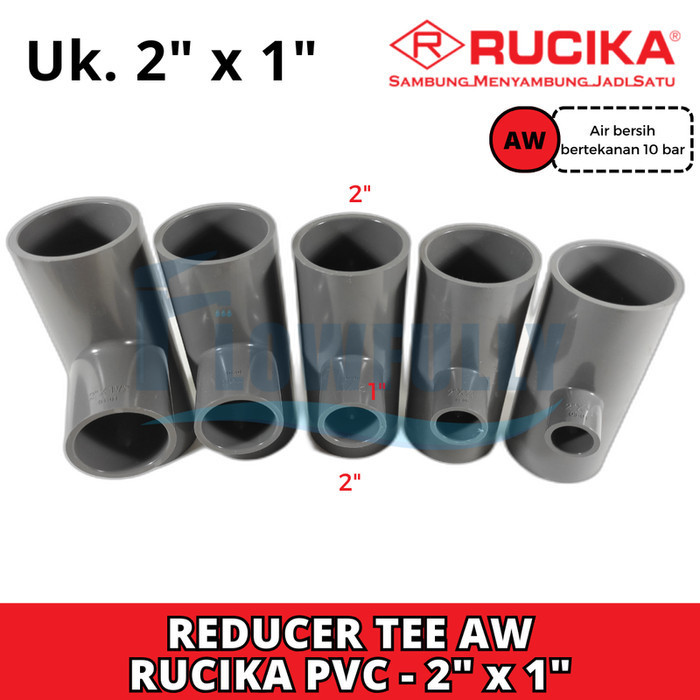 TEE AW 2 x 1 inch RUCIKA PVC VERLOP TEE REDUCER TEE TS VLOK TEE ...