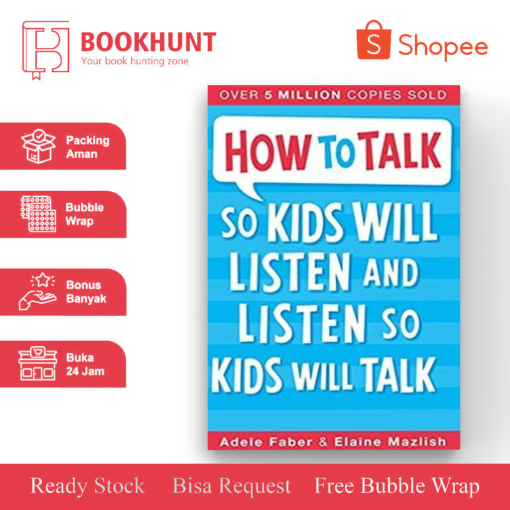 How to Talk So Kids Will Listen and Listen So Kids Will Talk (English ...