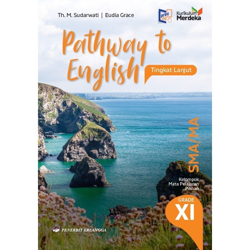 PATHWAY TO ENGLISH BOOK SMA/MA GRADE 11 KM-CURATE ADVANCED (NEW ...