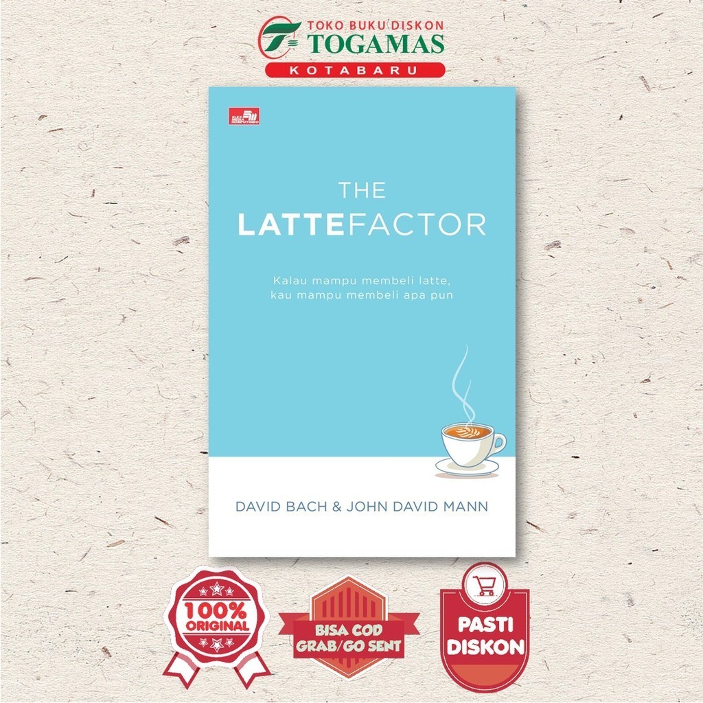The Latte Factor (You Can Buy Lattle, You Can Buy Anything) - David ...