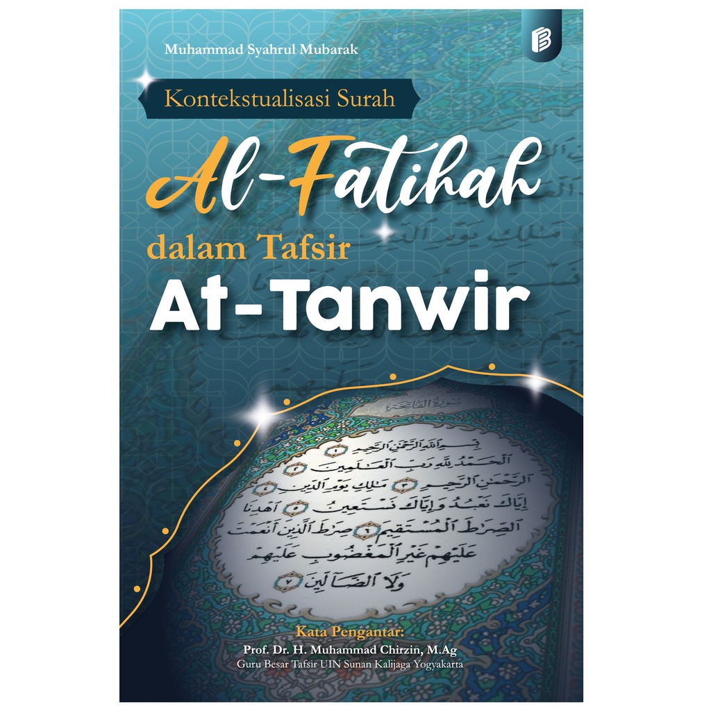 Contextualization Of Surah Al-Fatihah In The Interpretation Of At ...