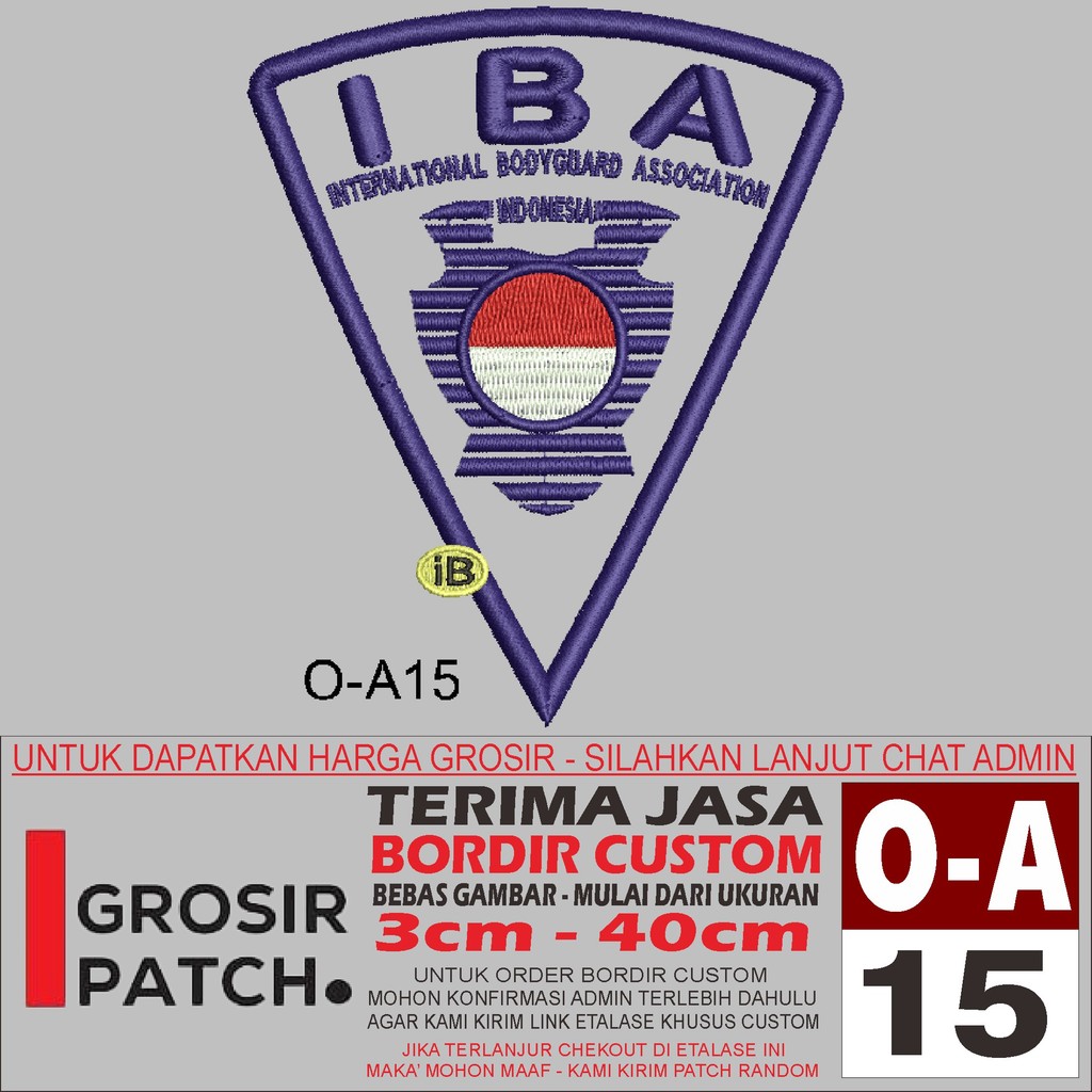 O-A15 IBA INTERNATIONAL BODYGUARD ASSOCIATION INDONESIA LOGO EMBROIDERY ...