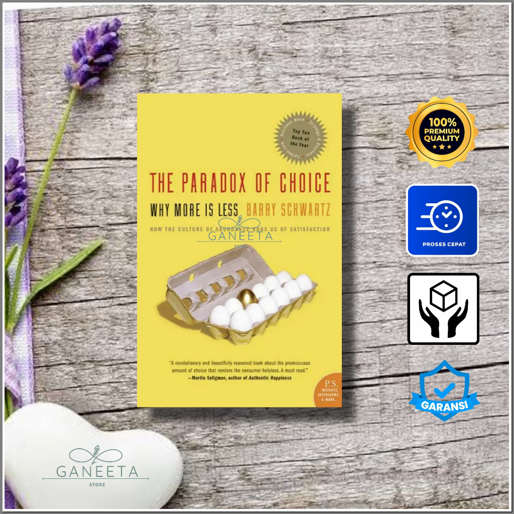 The Paradox Of Choice: Why More Of Less by Barry Schwartz - english ...