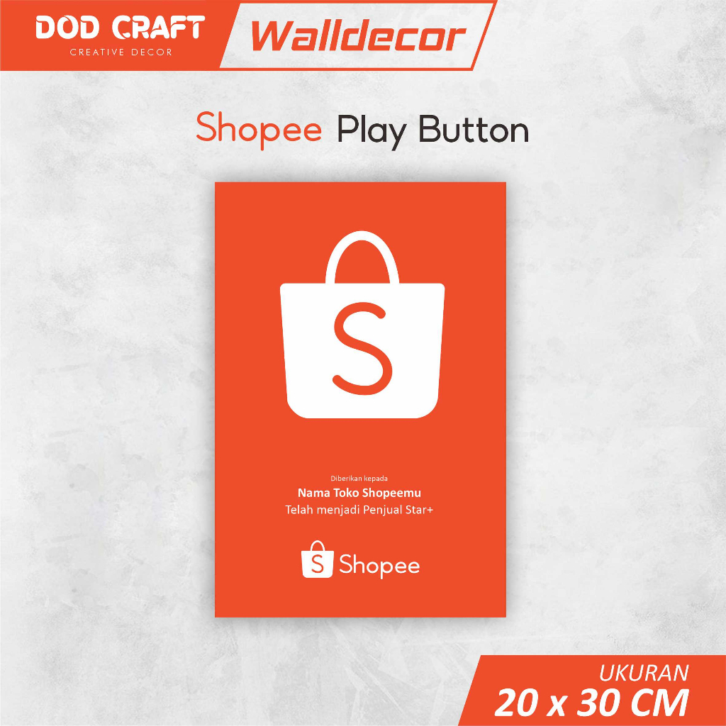 HIASAN DINDING Shopee Play Button Wall Decoration, Shopee Star+ Award ...