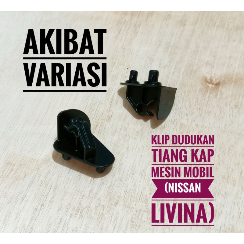 MESIN Nissan Livina Car Hood Pole Mount Clip Nissan Livina Engine Hood ...