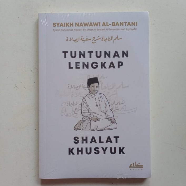 Complete Guide To Khusyuk Prayer (Free Treaise Khatmil Moslem) - Syaikh ...