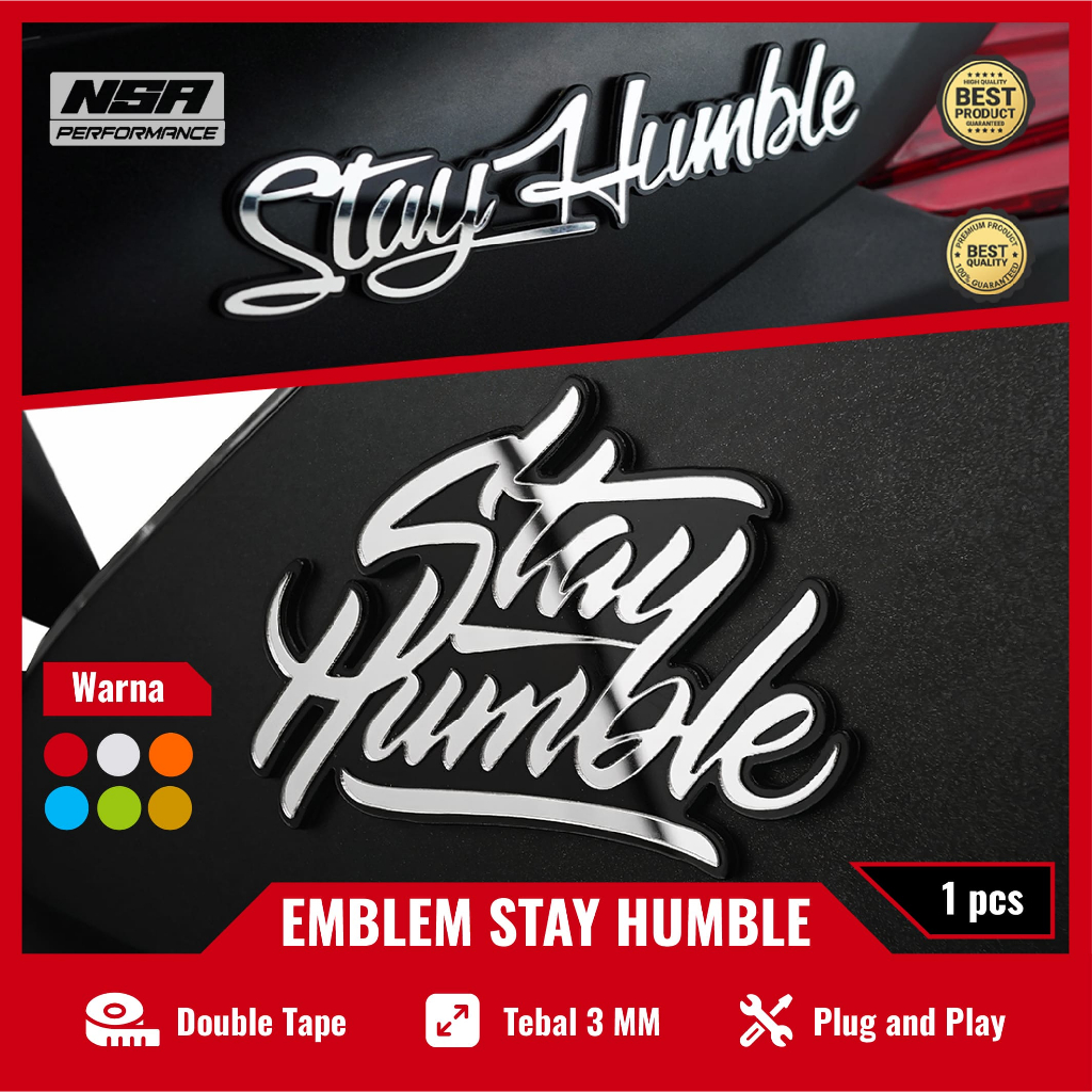 Nsa 1PCS STAYHUMBLE EMBLEM NOT STAY HUMBLE STICKER RACING STAYHUMBLE ...