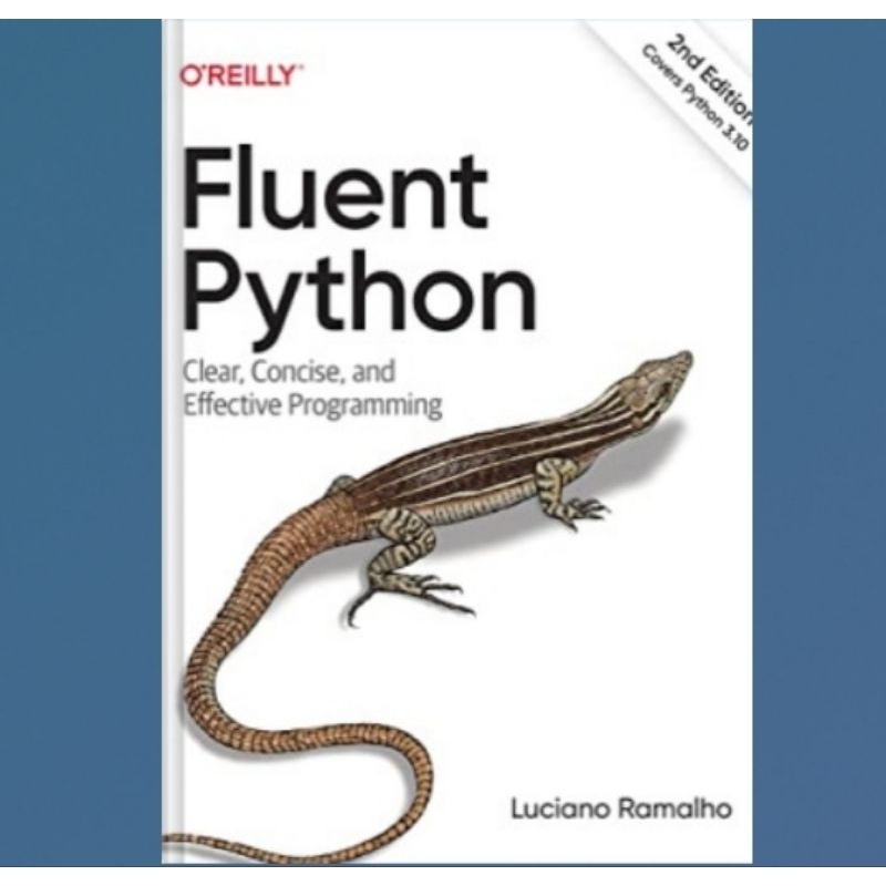 Fluent Python Book Clear Concise And Effective Programming 2nd 
