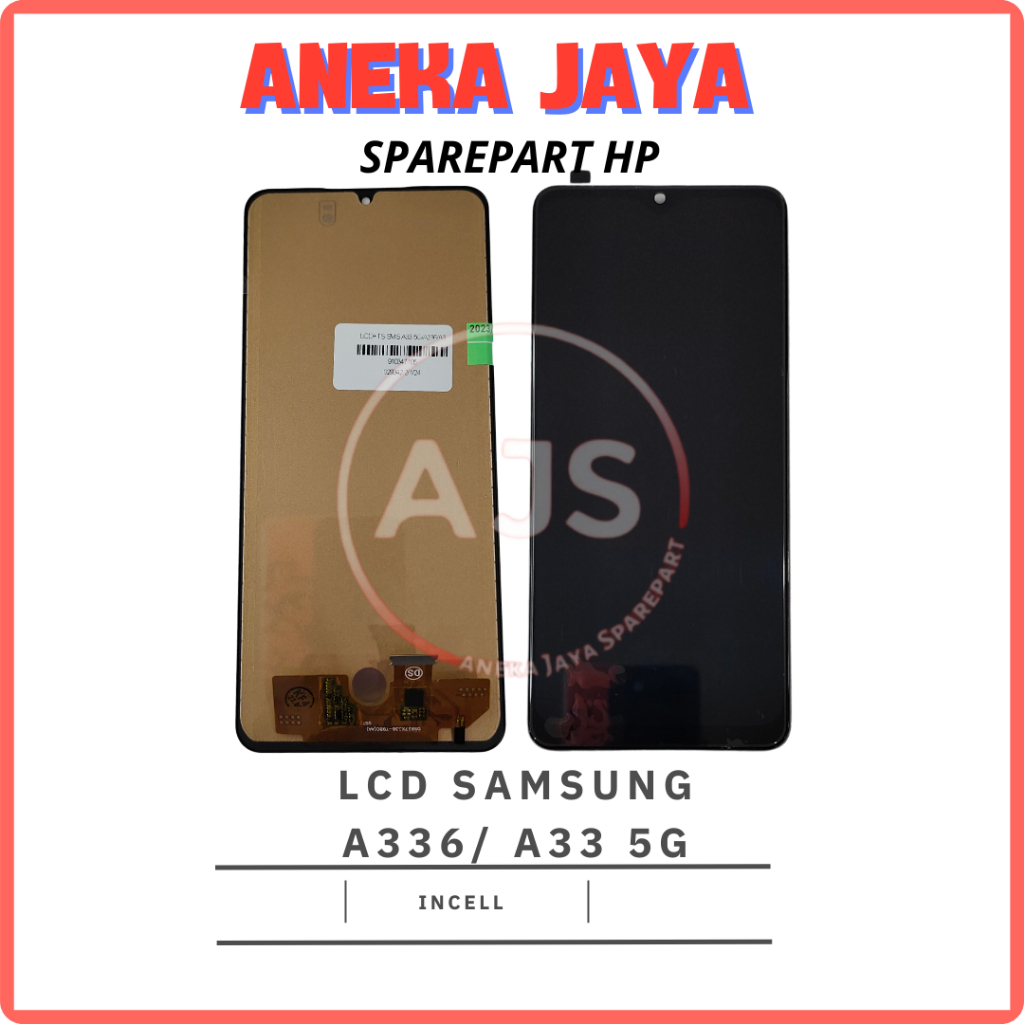 Lcd SAMSUNG A336 / A33 (5G) INCELL (NON FINGER) | Shopee Singapore