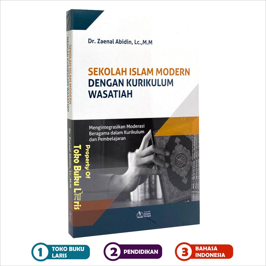 Modern Islamic School With Wasatiah Curriculum By Dr Zaenal Abidin PIB ...
