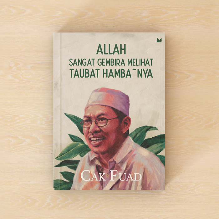 God is Very Happy to See His Servant's Repentance - Cak Fuad (Mojok ...